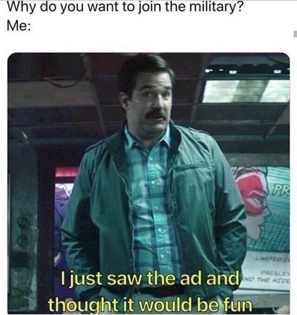 Why did you Join the Military | Military Memes